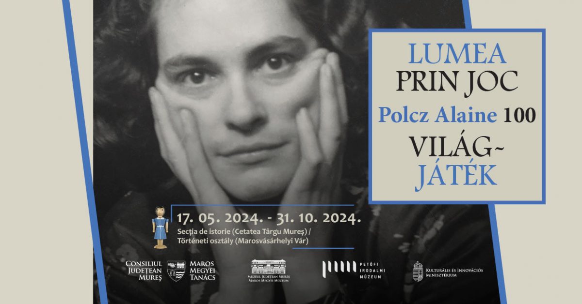 Polcz Alaine 100 – Világjáték – .:: Vásárhely.ma